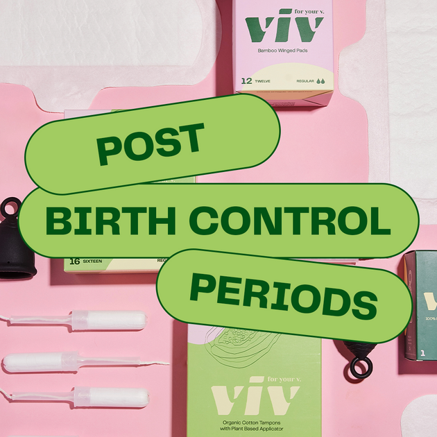 Navigating Your Period After Coming Off Hormonal Birth Control – viv ...